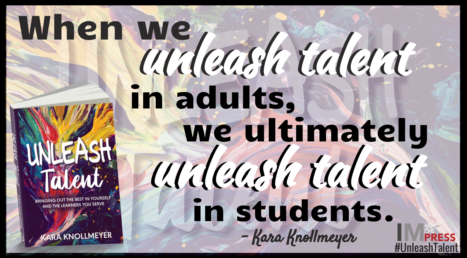 Building on Strengths; Unleashing the Talent and Bringing Out the Best ...