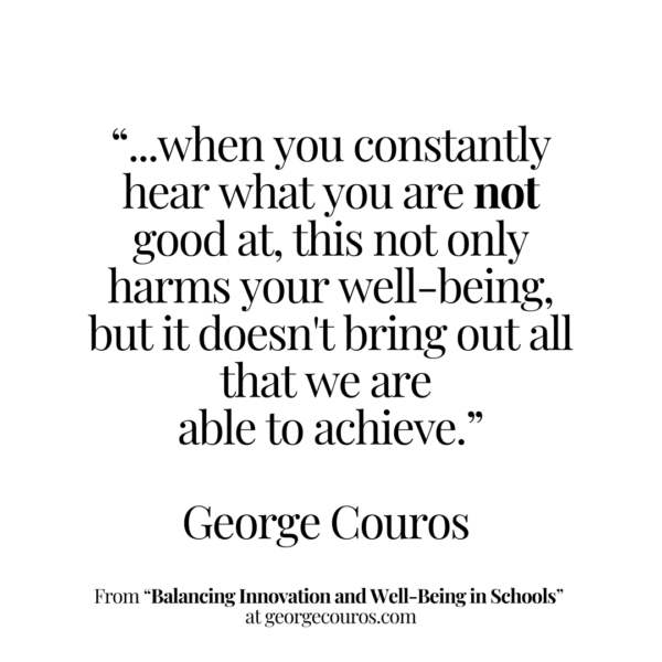 Balancing Innovation and Well-Being in Schools - George Couros
